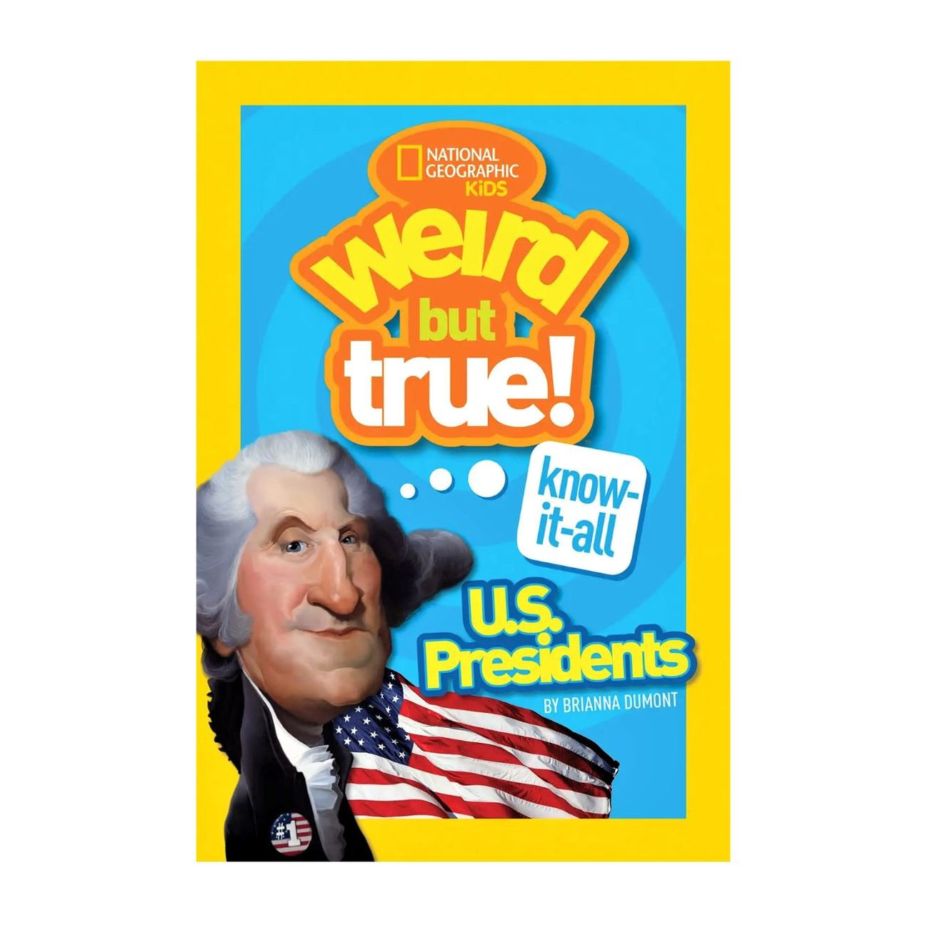 Weird But True - U.S. Presidents The Shops at Mount Vernon